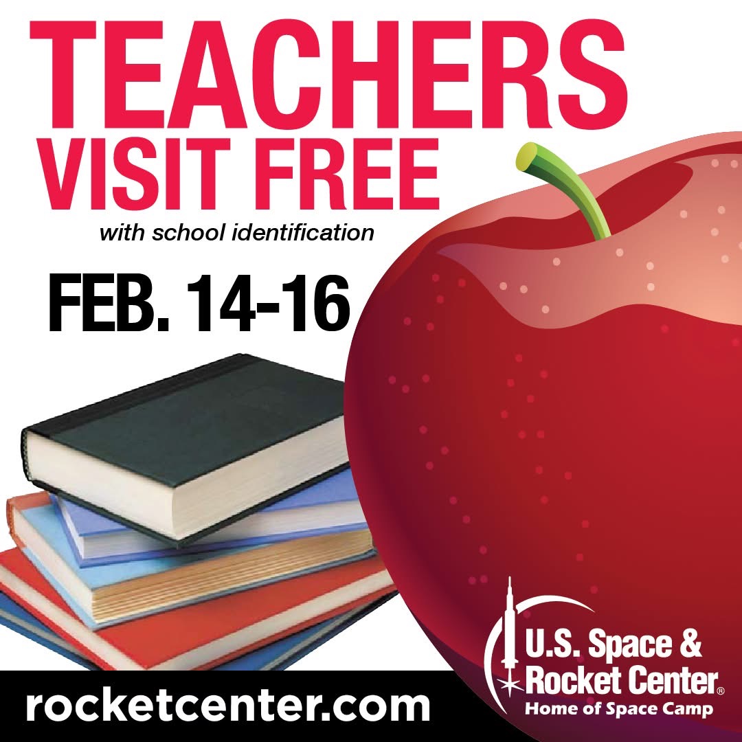 Teacher Appreciation Weekend | U.S. Space & Rocket Center